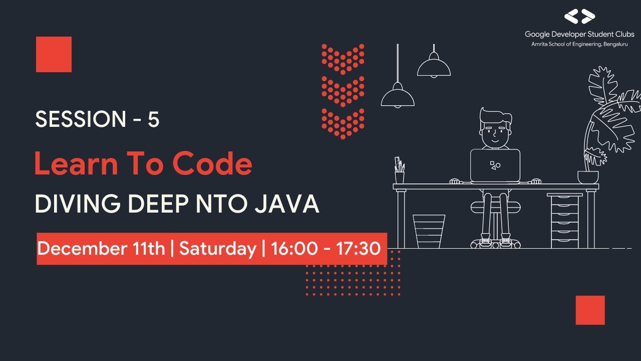 Learn To Code | Session 5 | Diving Deep into Java - YouTube