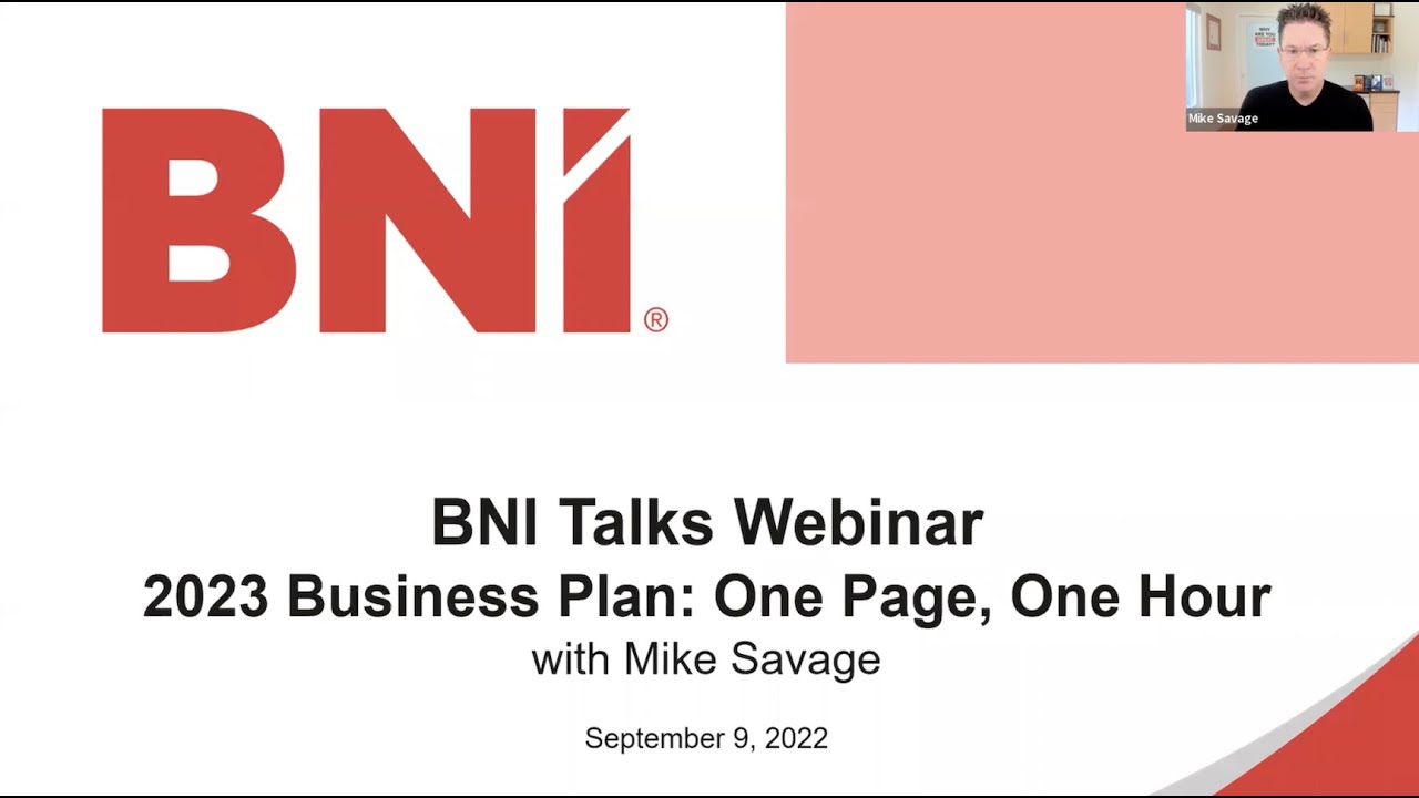 BNI Talks: 2023 Business Plan - One Page, One Hour - with Mike Savage ...