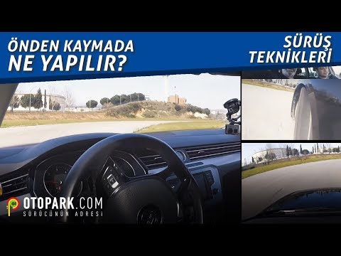 Önden kaymalarda(Understeer) ne yapmalı?| Sürüş Teknikleri