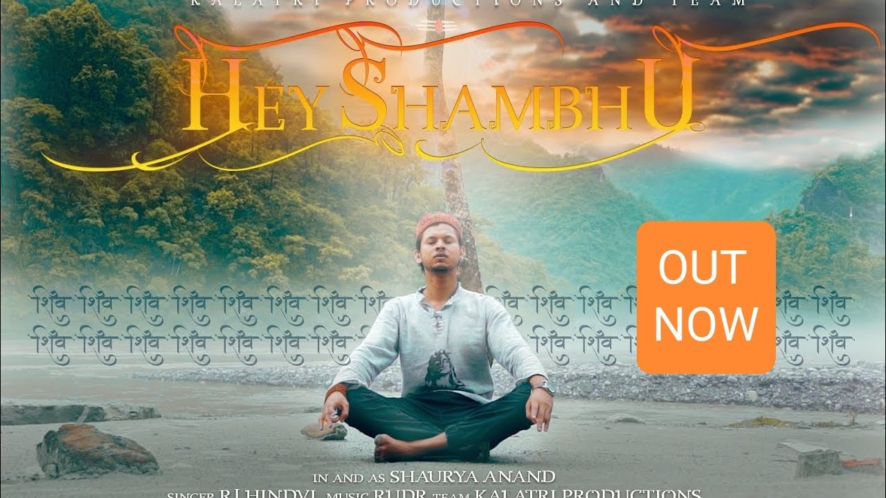 Hey Shambhu - Shaurya Anand - Rj Hindvi X Rudr - Official Video - YouTube