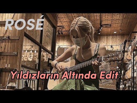 Rosé Yıldızların Altında Edit-bet