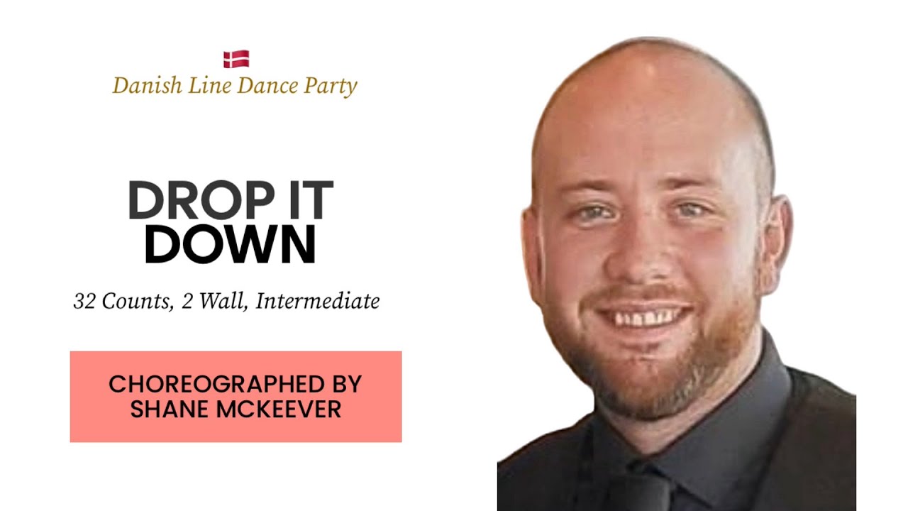 Drop It Down (line dance by Shane McKeever) - YouTube