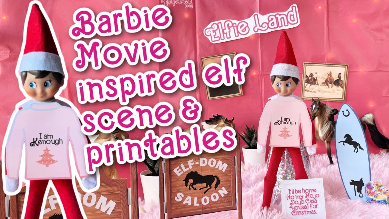 Barbie Movie Inspired Elf Scene Idea + FREE Printables - YouTube