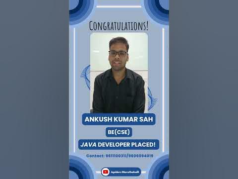 Student Successfully Placed | JAVA Full Stack Development | Jspiders Marathahalli | Ankush Kumar ...