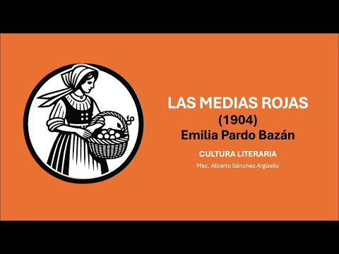 Análisis express de Las medias rojas de Emilia Pardo Bazán - YouTube