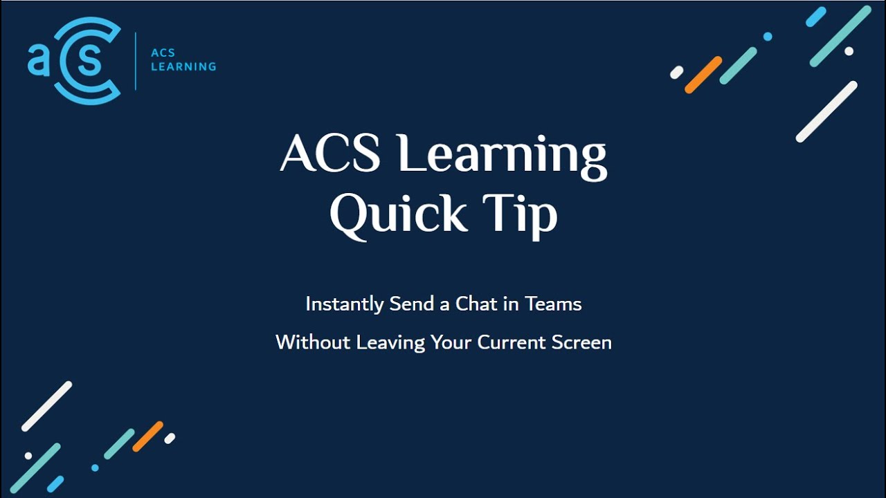 ACS Learning Quick Tip 6: Instantly Send a Chat in Teams - YouTube