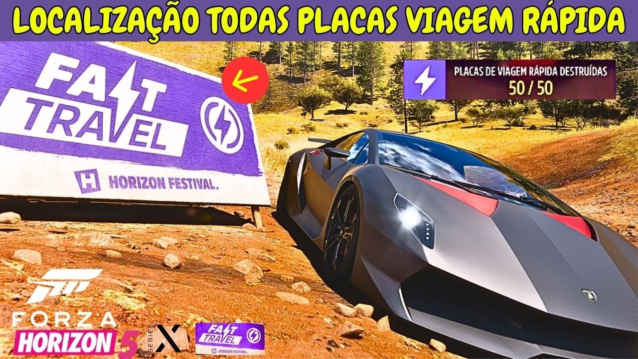 FH5 LOCALIZAÇÃO DE TODAS AS 50 PLACAS DE VIAGEM RÁPIDA' COMO ...