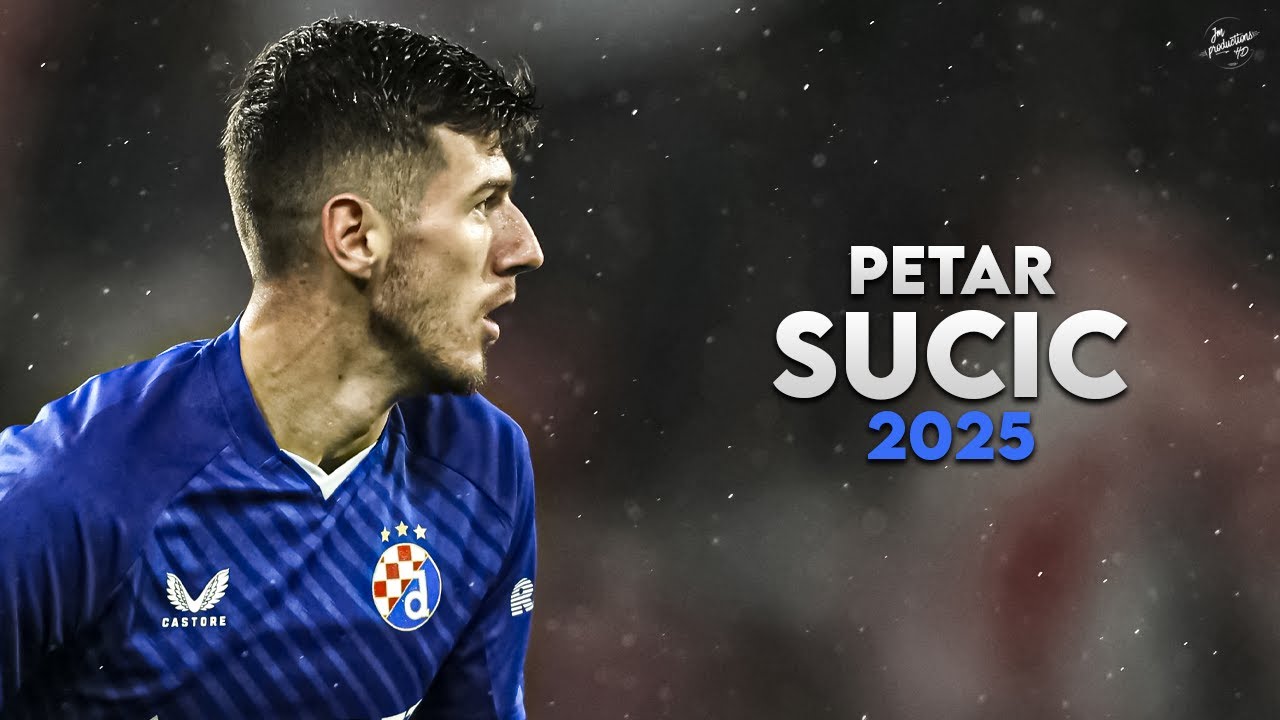 Petar Sucic 2025 - Magic Skills, Assists & Goals - Dinamo Zagreb | HD ...