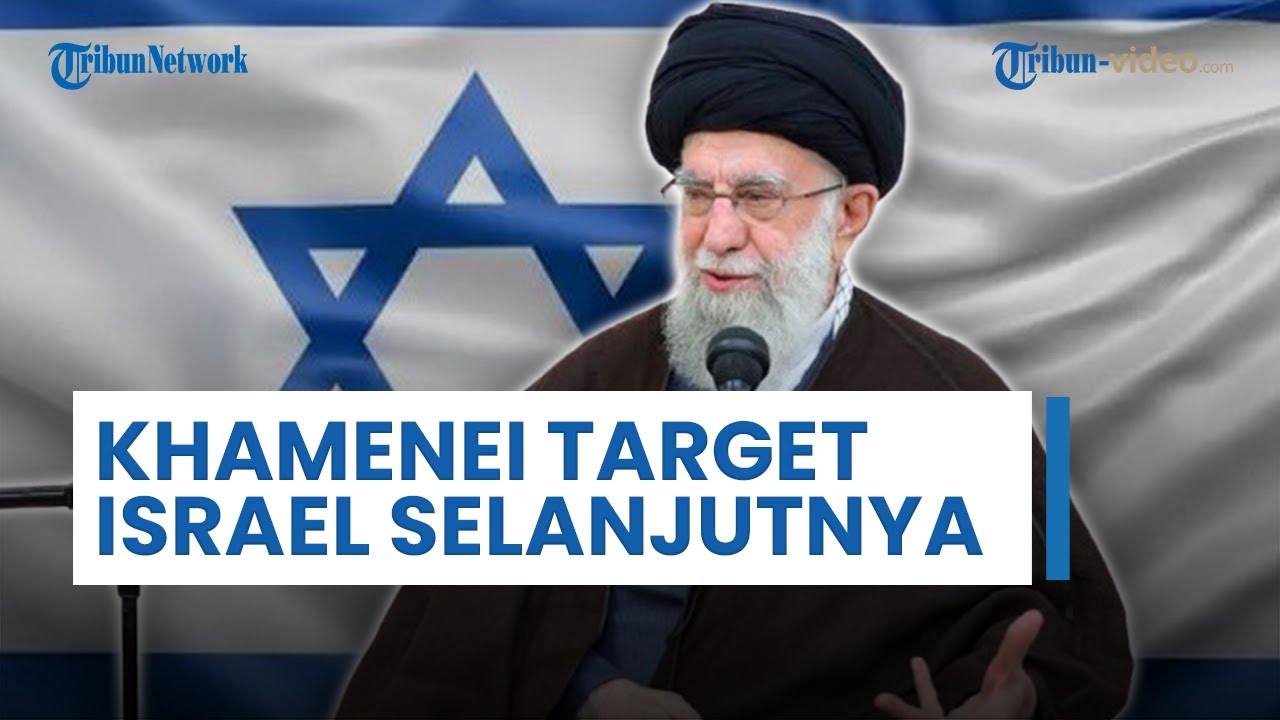 Israel Targetkan Pemimpin Iran Ali Khamenei, Ancam Bakal Bernasib Sama ...