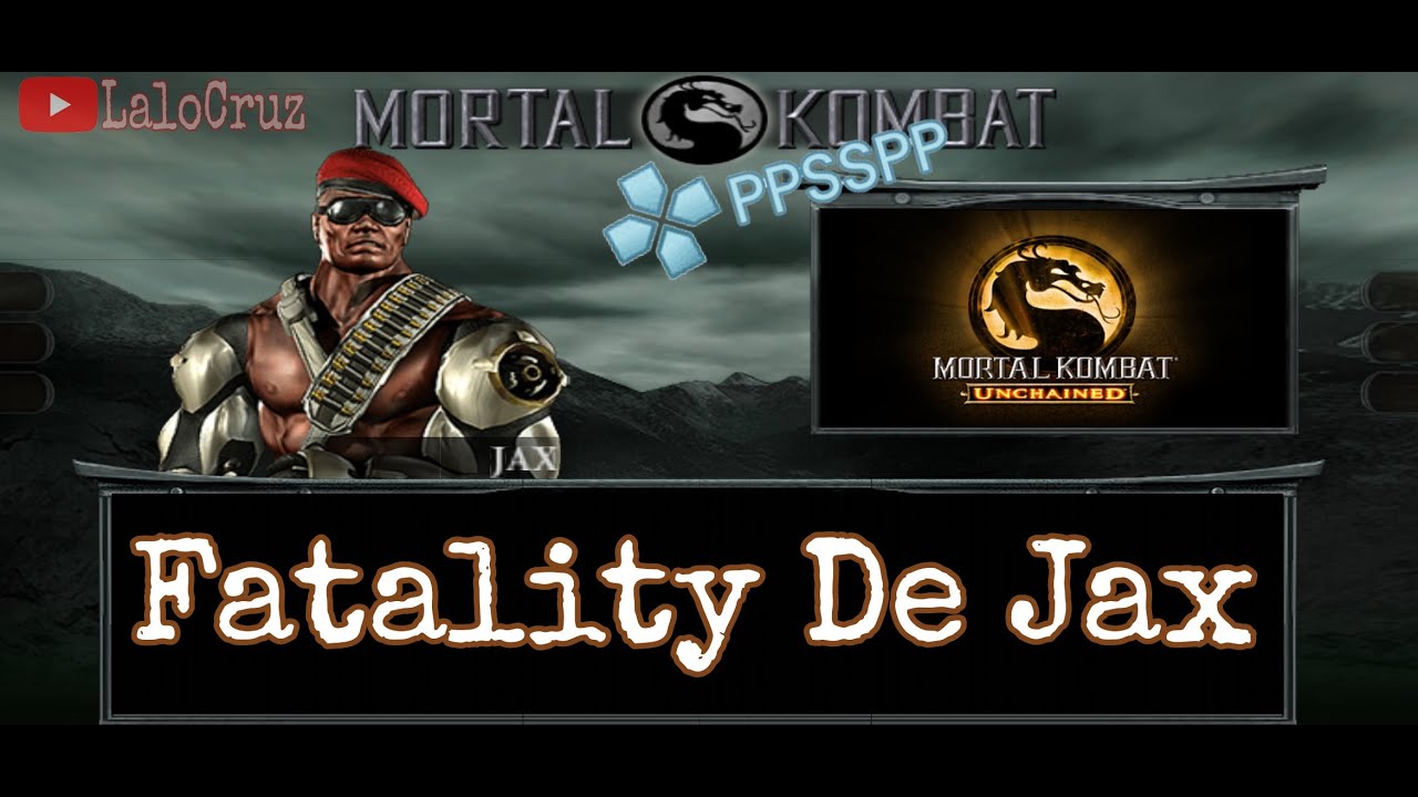 Como Hacer La Fatality De Jax | Mortal Kombat Unchained PPSSPP - YouTube
