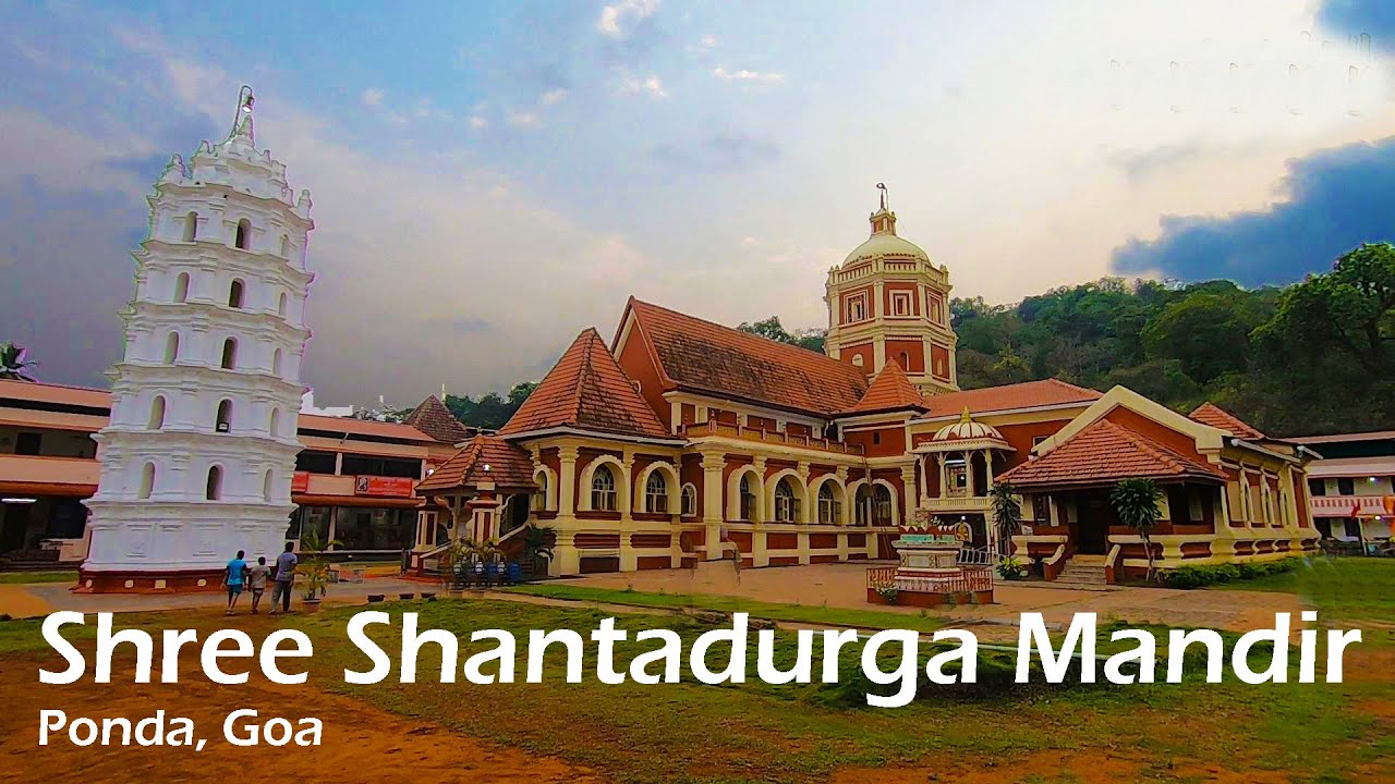 Shree Shanta Durga Mandir of Ponda, Goa. 4k - YouTube