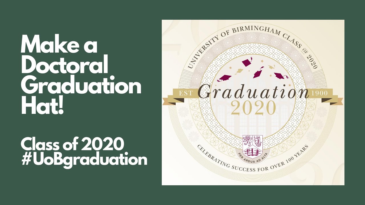 #UoBgraduation - How to make your own doctoral graduation hat! - YouTube