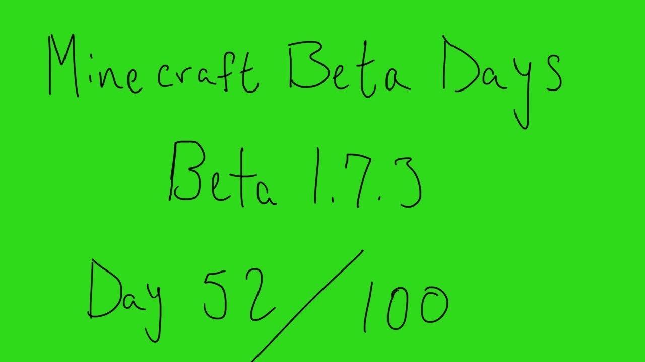Minecraft beta days day 52 - YouTube