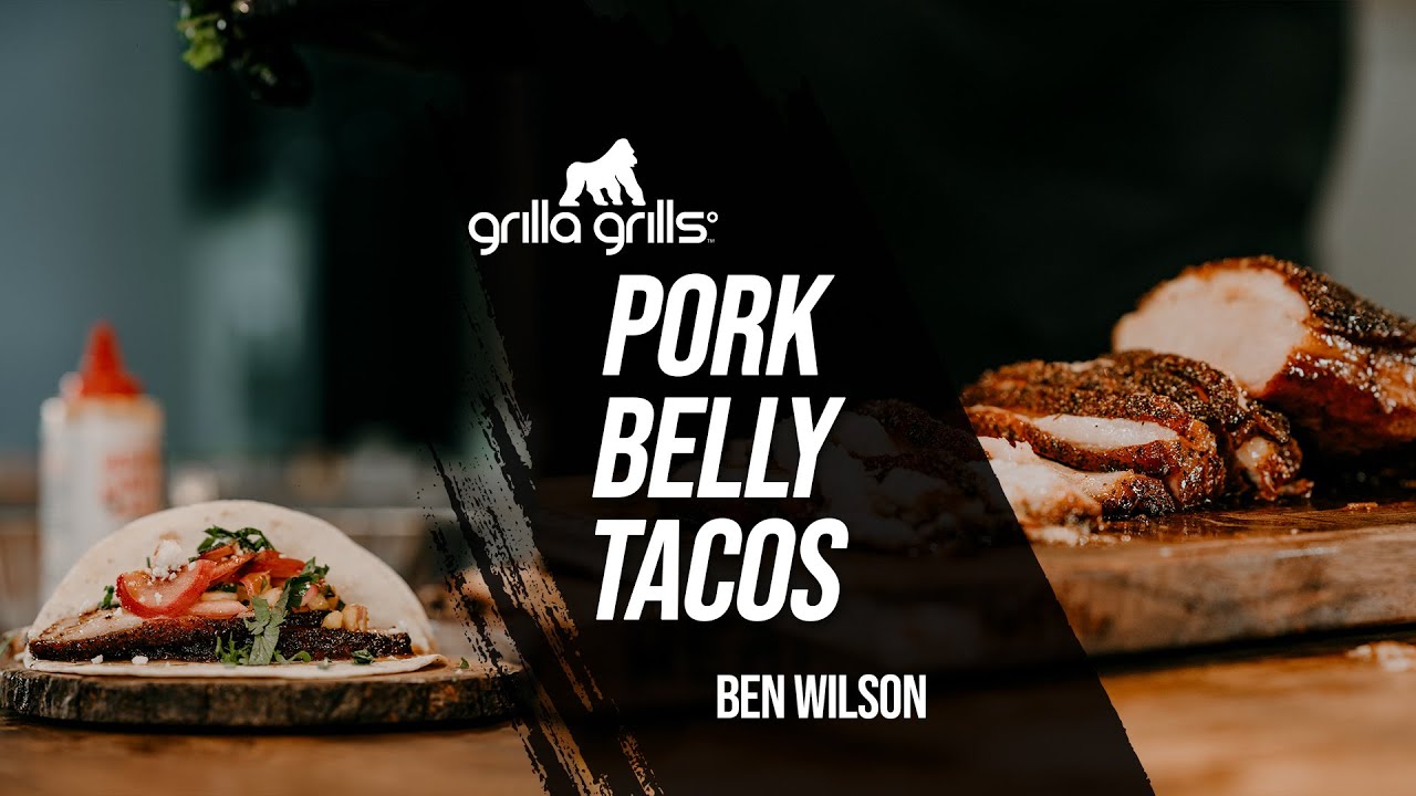 Grilla Grills Pork Belly Tacos | Ben Wilson - YouTube
