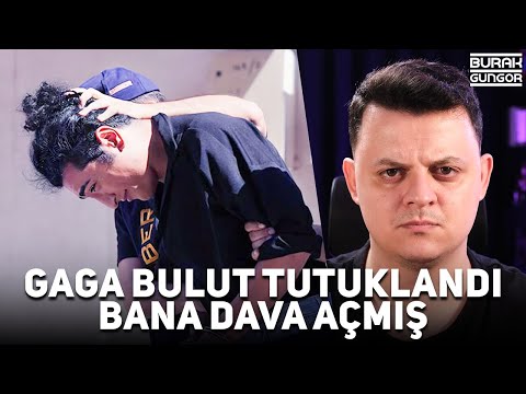 Gaga Bulut Tutuklandı - Bana Dava Açmış (İfade Verdim)