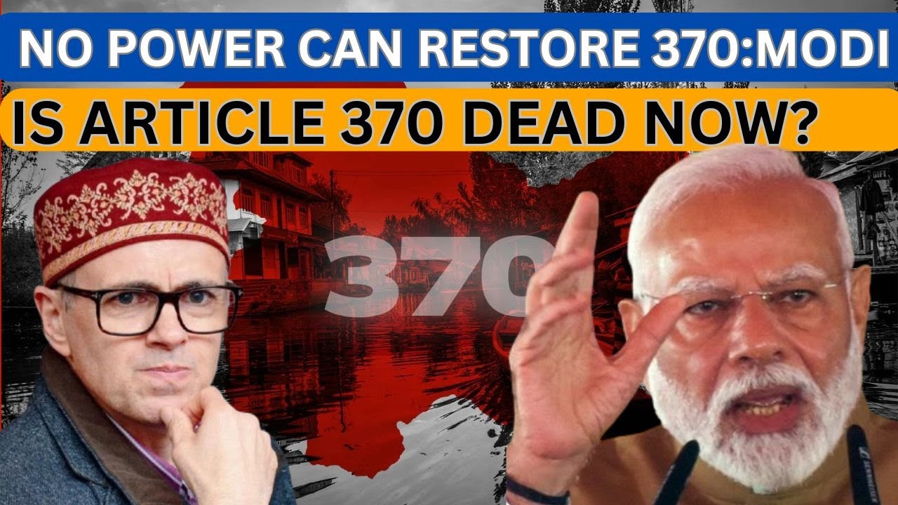 Article 370 Will not Be Restored At Any Cost | PM Modi Shuts Doors on ...