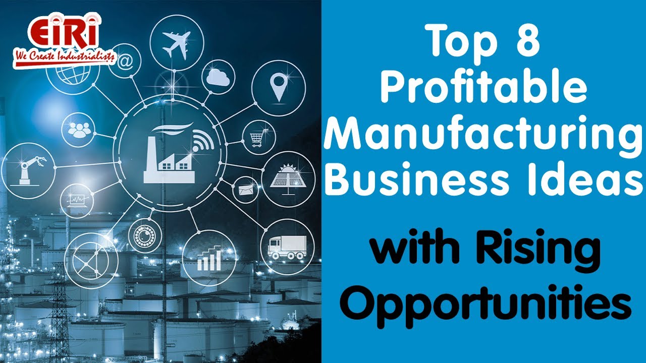 Profitable Manufacturing Business Ideas - YouTube
