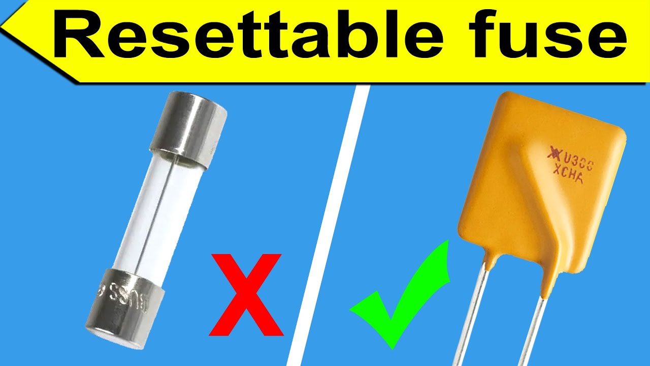Resettable Fuse । bye bye Glass Fuses । PPTC । short circuit protection ...