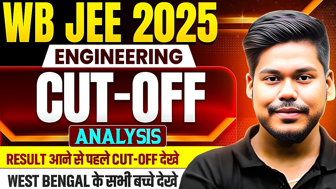 WB JEE 2025 ENGINEERING CUT OFF ANALYSIS || DETAILED CUT-OFF 2025 || WB ...