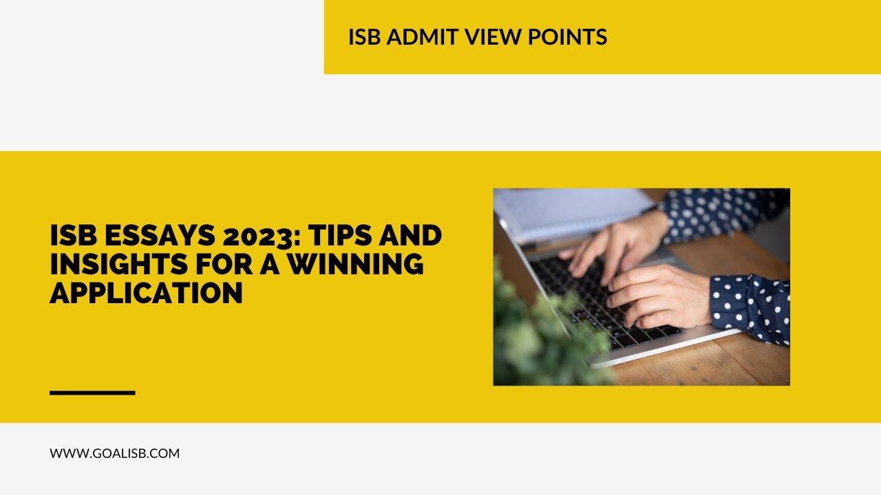 ISB Essays 2023: Tips and Insights for a Winning Application - YouTube