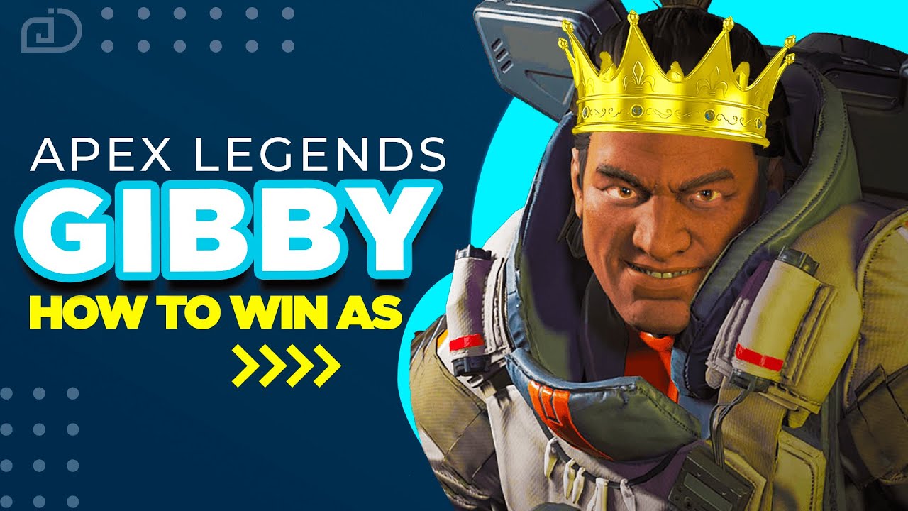 GIBBY | How To Play & Win - Apex Legends Season 8 (Guide) - Gibraltar ...