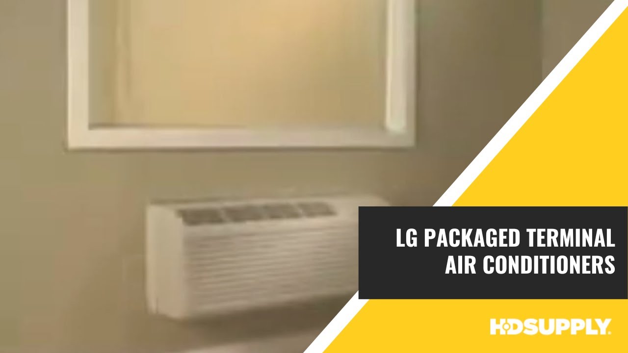 LG Packaged Terminal Air Conditioners | HD Supply - YouTube