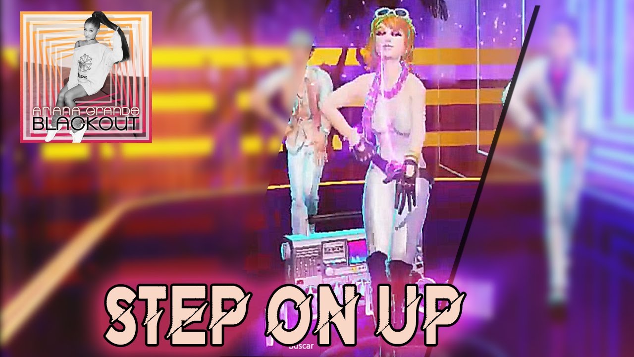 Dance Central Fanmade || "Step On Up (Remix)" Ariana Grande - YouTube