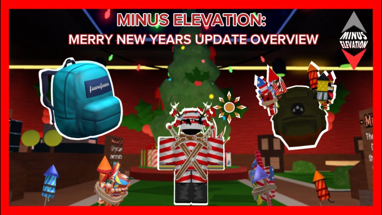Minus Elevation: Merry New Years Update Overview - YouTube