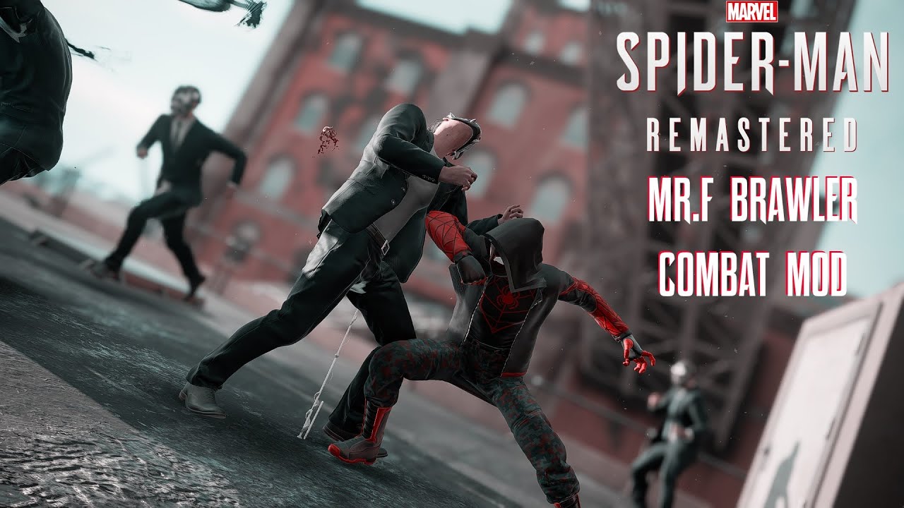 Marvel's Spider-Man Remastered | Mr F Custom Brawler Combat | Mod ...