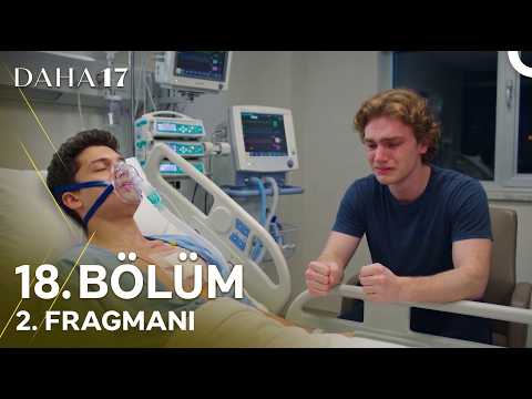 Daha 17 l 18. Bölüm 2. Fragmanı ''Aras Ölüyor...''