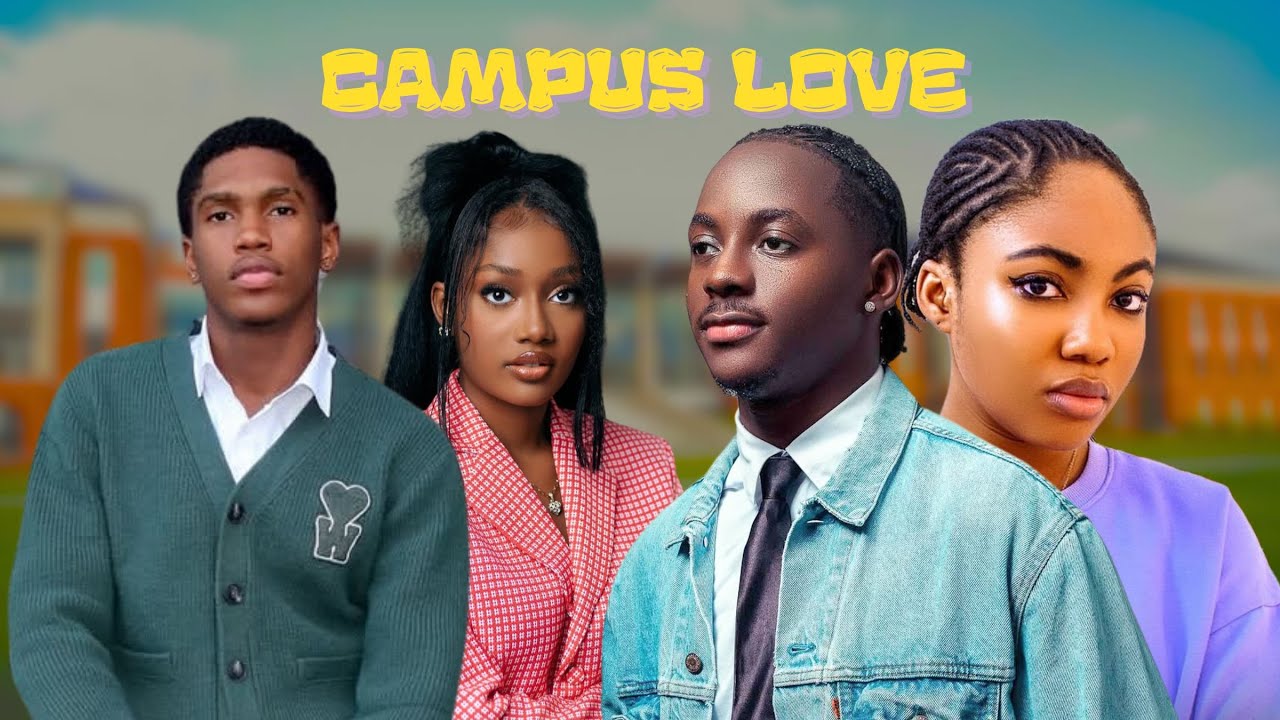 Campus Love | Peter Koma | Kelvin Ezike | Angel Unigwe | Anabel Apara ...
