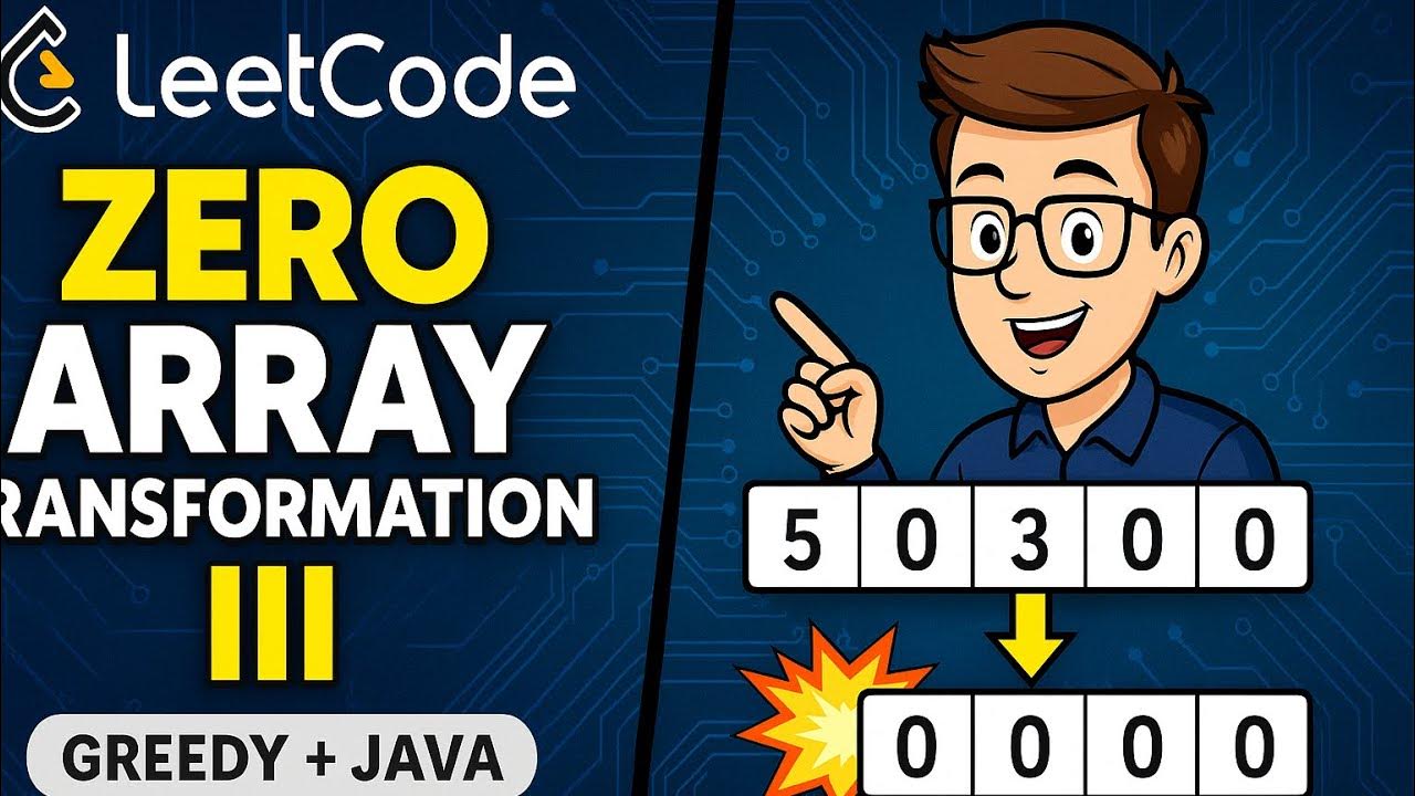 Leetcode 3362. Zero Array Transformation III | Java Solution - YouTube
