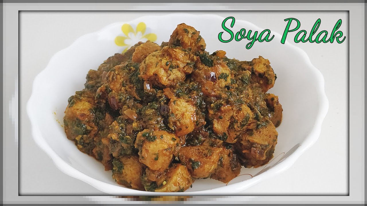 Soya Palak Masala | Nutri Soya Spinach Curry | Vegan | einfach_living ...