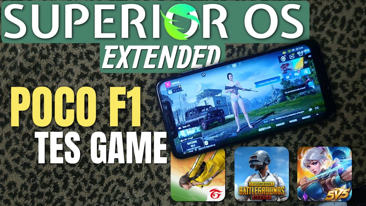 Tes Game Poco F1 Di Rom Superior Os Extended!! Custom Rom Superior Os ...
