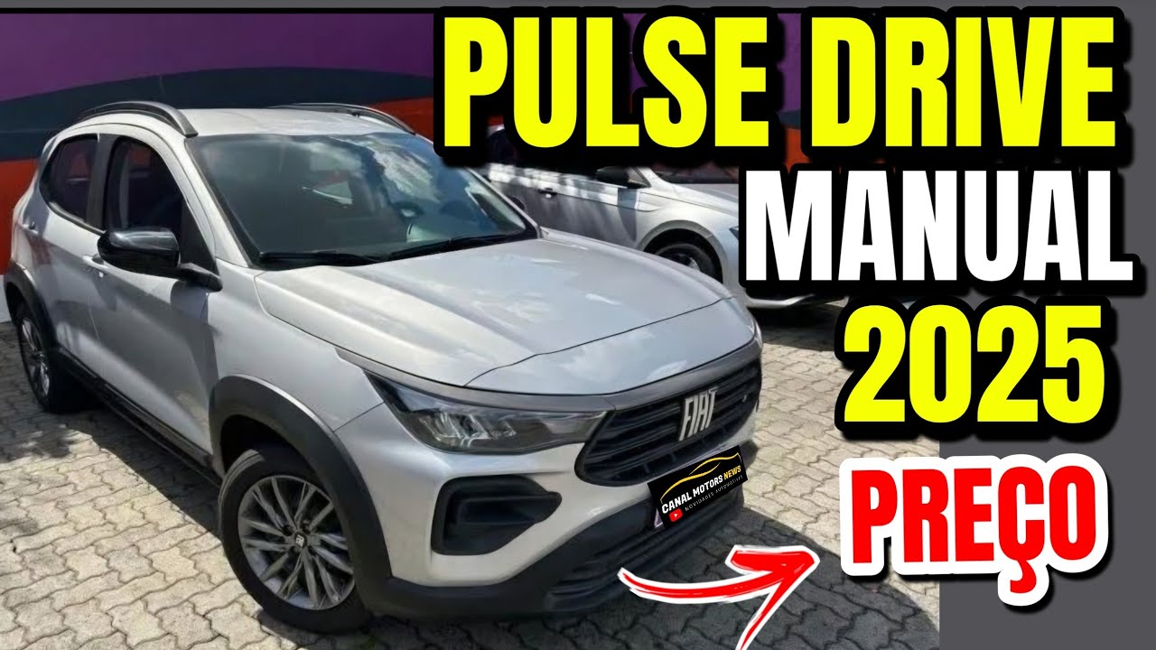 PULSE DRIVE MANUAL 2025 QUANTO CUSTA? PULSE 2025 / PULSE DE ENTRA MAIS BARATO #FIAT #PULSEDRIVE ...