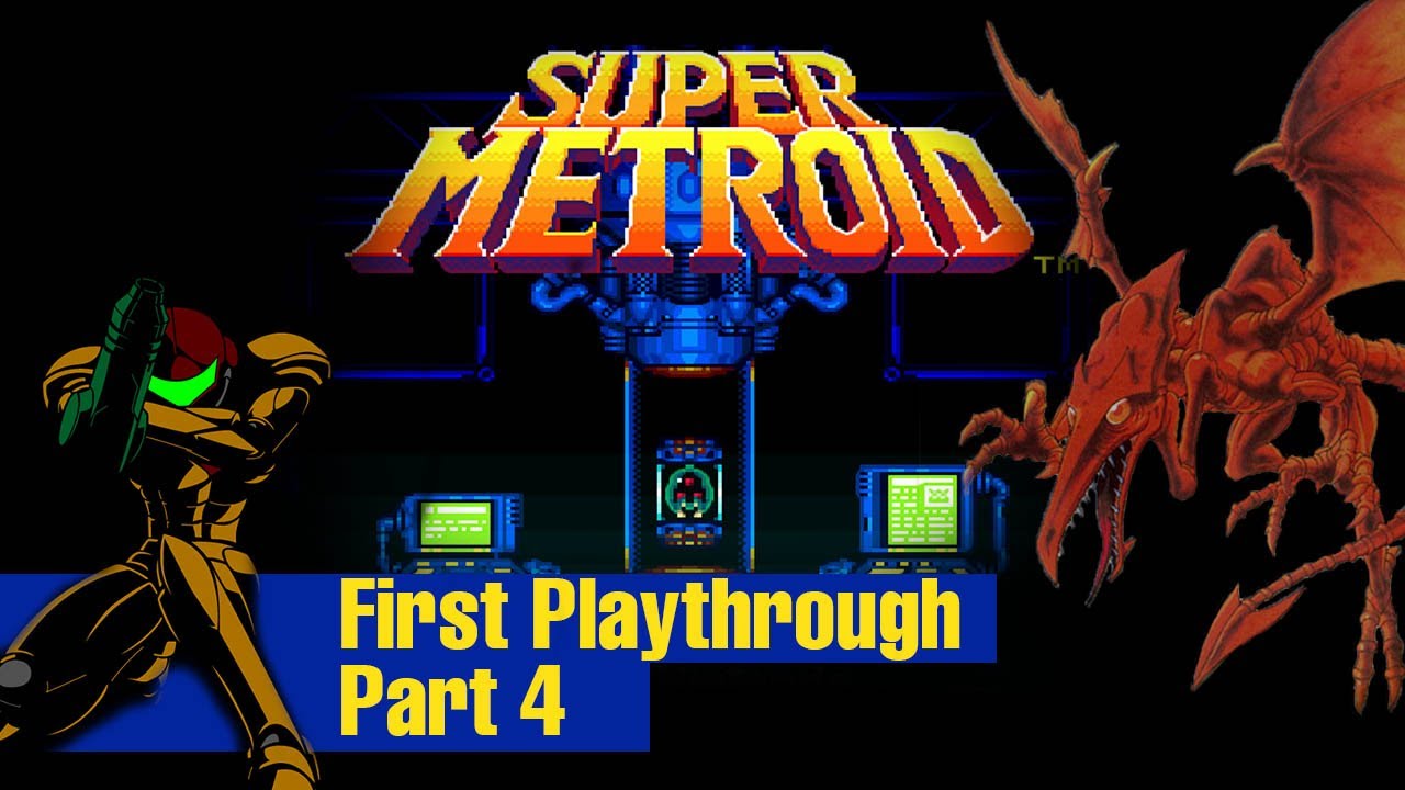 Super Metroid First Playthrough Pt. 4 W/ Commentary - YouTube
