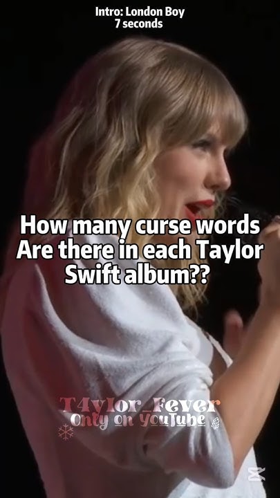 How many curse words are there in each Taylor Swift album? #taylorswift - YouTube