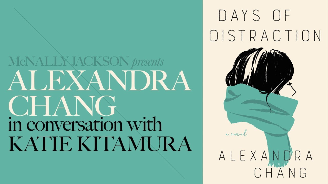 McNally Jackson Presents: Alexandra Chang (Days of Distraction) In ...
