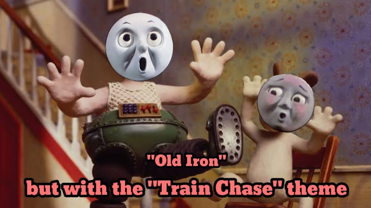 Old Iron but with the "Train Chase" theme of Wallace and Gromit - YouTube
