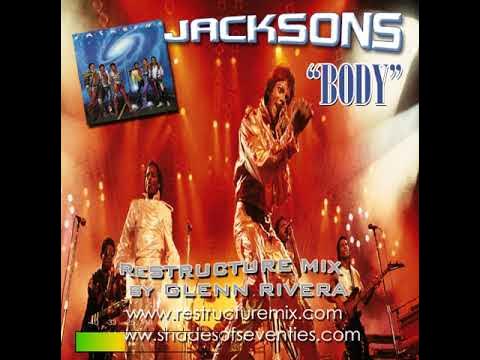 REISSUE: "Body" - Glenn Rivera ReStructure Mix - The Jacksons - YouTube