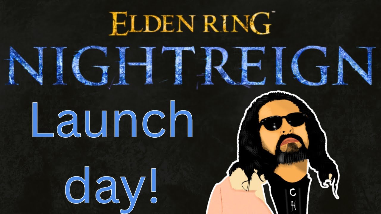Elden Ring Nightreign launch day! - YouTube