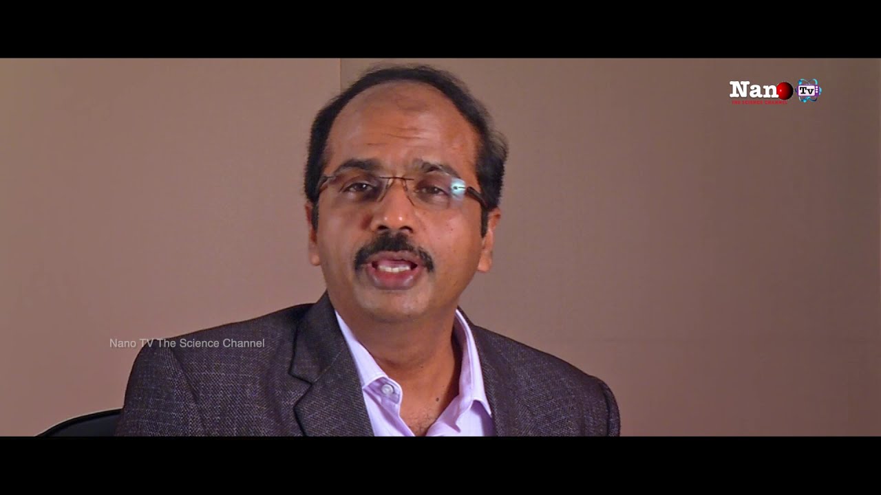Nano Technology And Applications with Dr. Tata Narasinga Rao | Part-1 ...