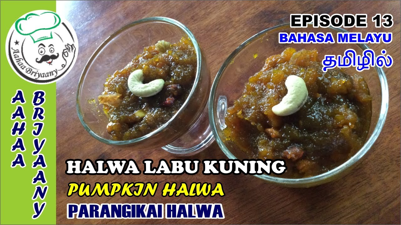 Resipi Manisan Halwa Labu Kuning | Pumpkin Halwa Recipe in Malay ...