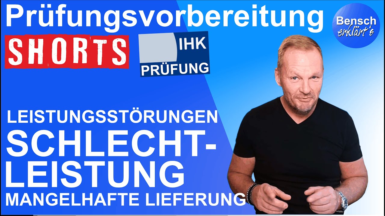 Prüfungsvorbereitung: Schlechtleistung (Mangelhafte Lieferung) - YouTube