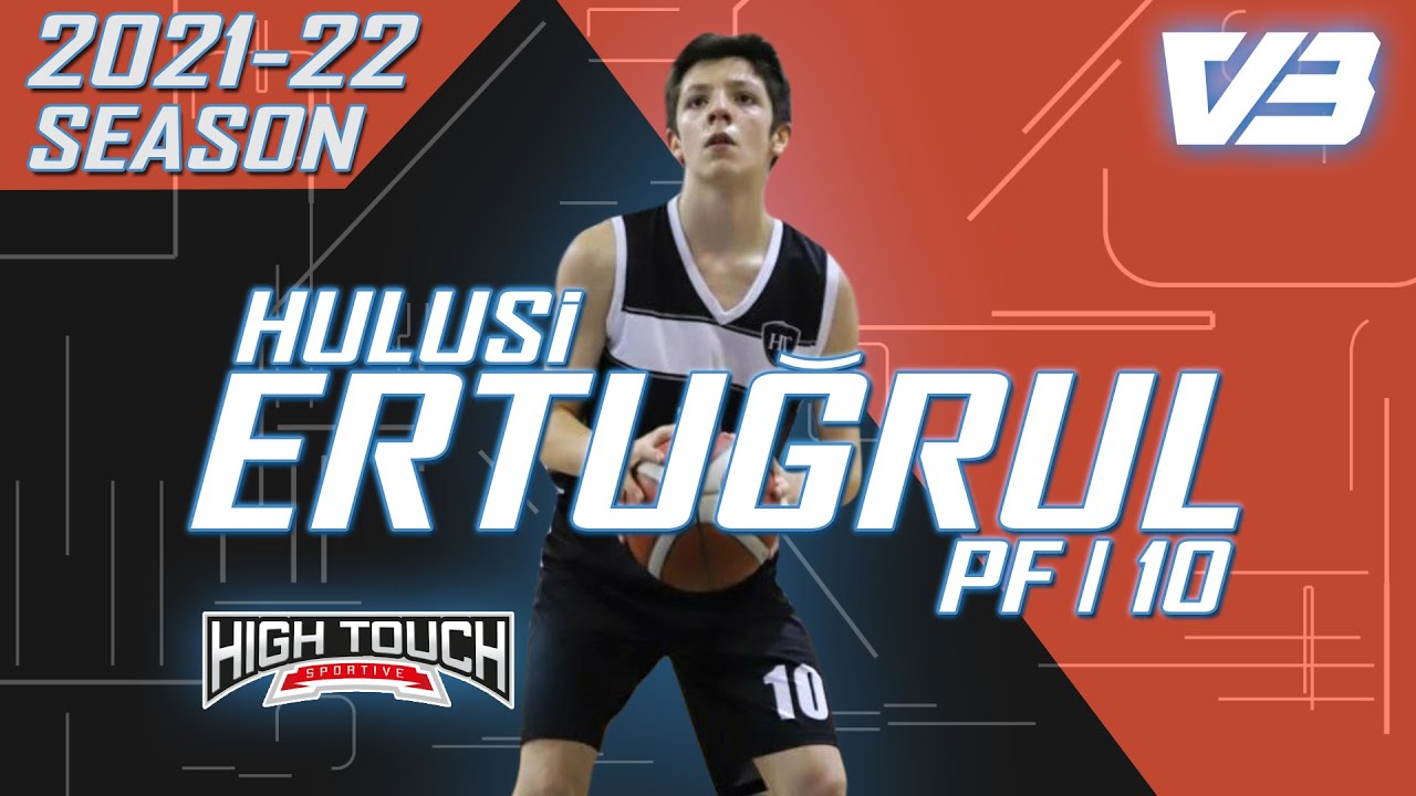 Hulusi Ertuğrul 2021-22 Season Highlights | High Touch U12 - YouTube