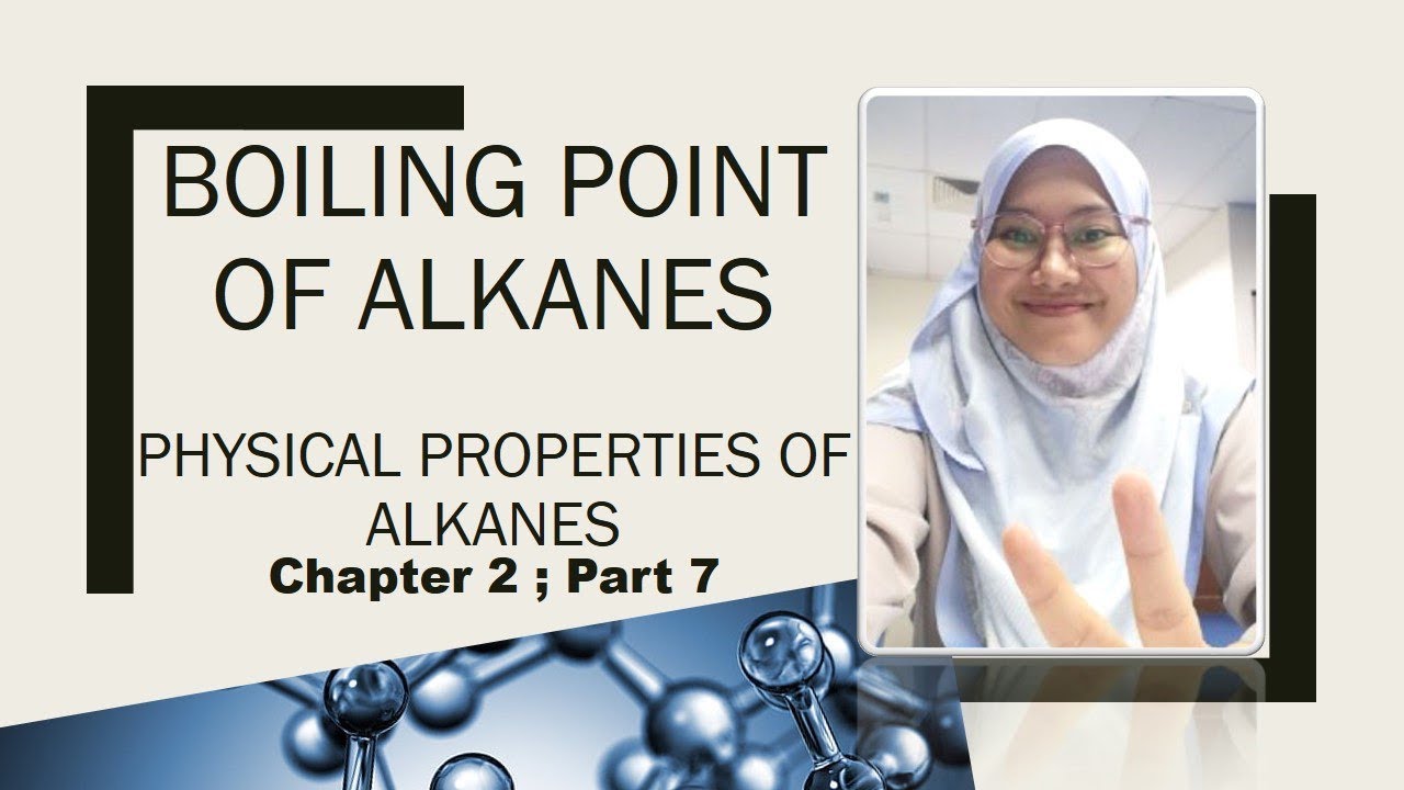 Chapter 2 Alkanes Physical Properties Of Alkanes Boiling Point YouTube chapter-2-alkanes-physical-properties-of-alkanes-boiling-point-youtube