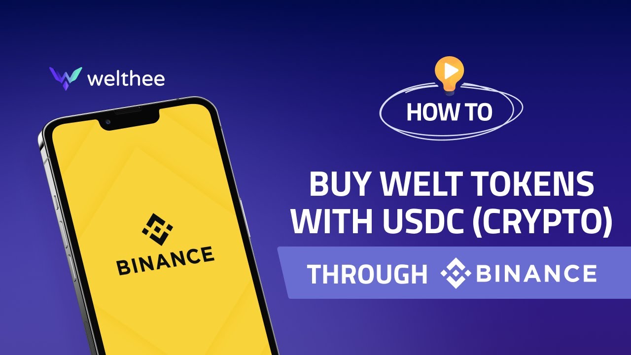 Buy Welthee Tokens with USDC Crypto Through Binance - YouTube