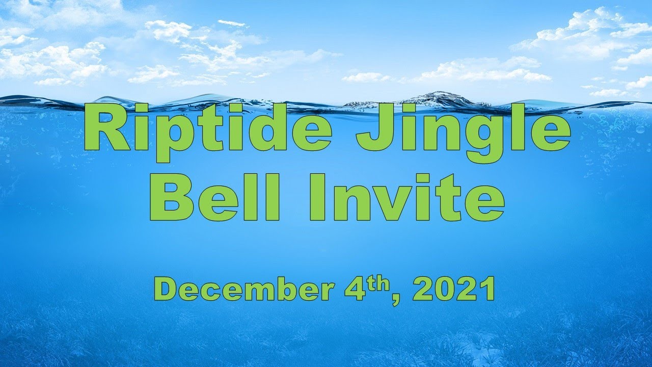 Riptide Jingle Bell Invite, December 4th, 2021 - YouTube