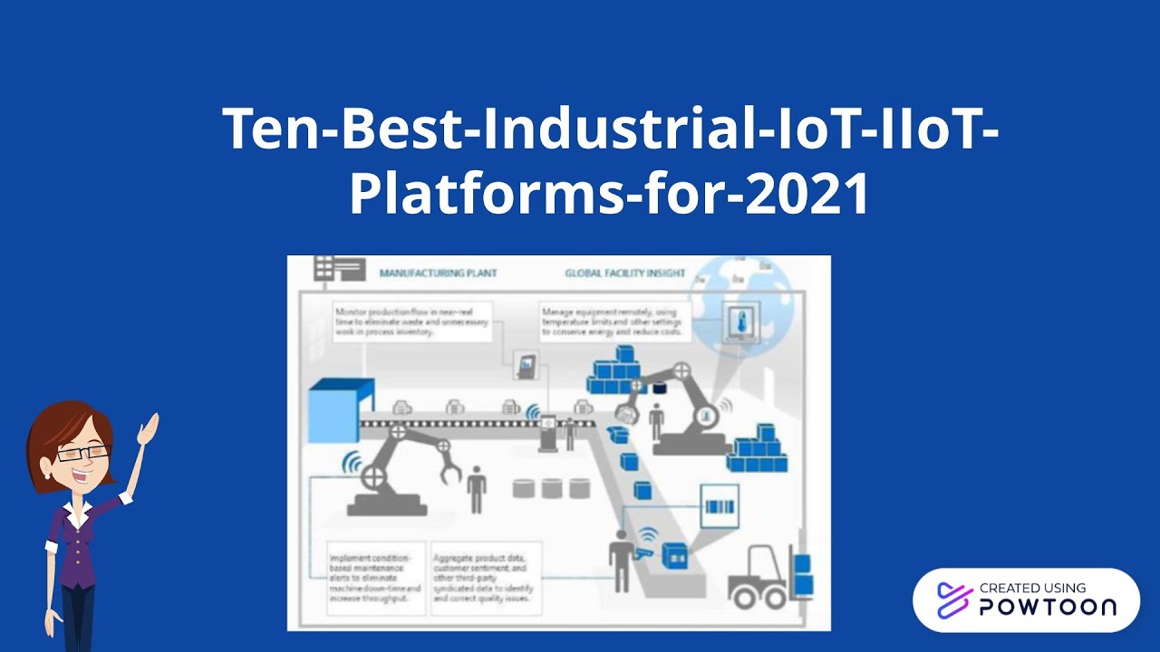 TEN BEST INDUSTRIAL IOT (IIOT) PLATFORMS FOR 2021 - YouTube