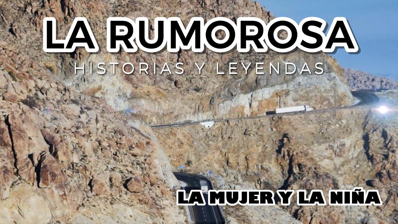 La MISTERIOSA LEYENDA de la MUJER y la NIÑA en la RUMOROSA - Leyendas de México - YouTube